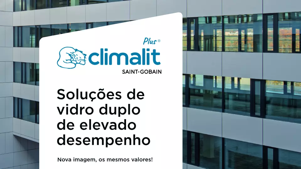 Marca Climalit® de vidro duplo Saint-Gobain tem uma nova identidade